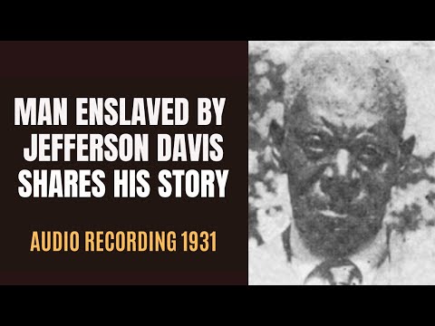 He Was Enslaved by Jefferson Davis. Here’s What He Said