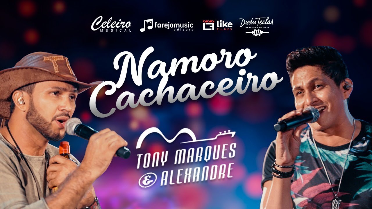Tony Marques & Alexandre - Namoro Cachaceiro - YouTube