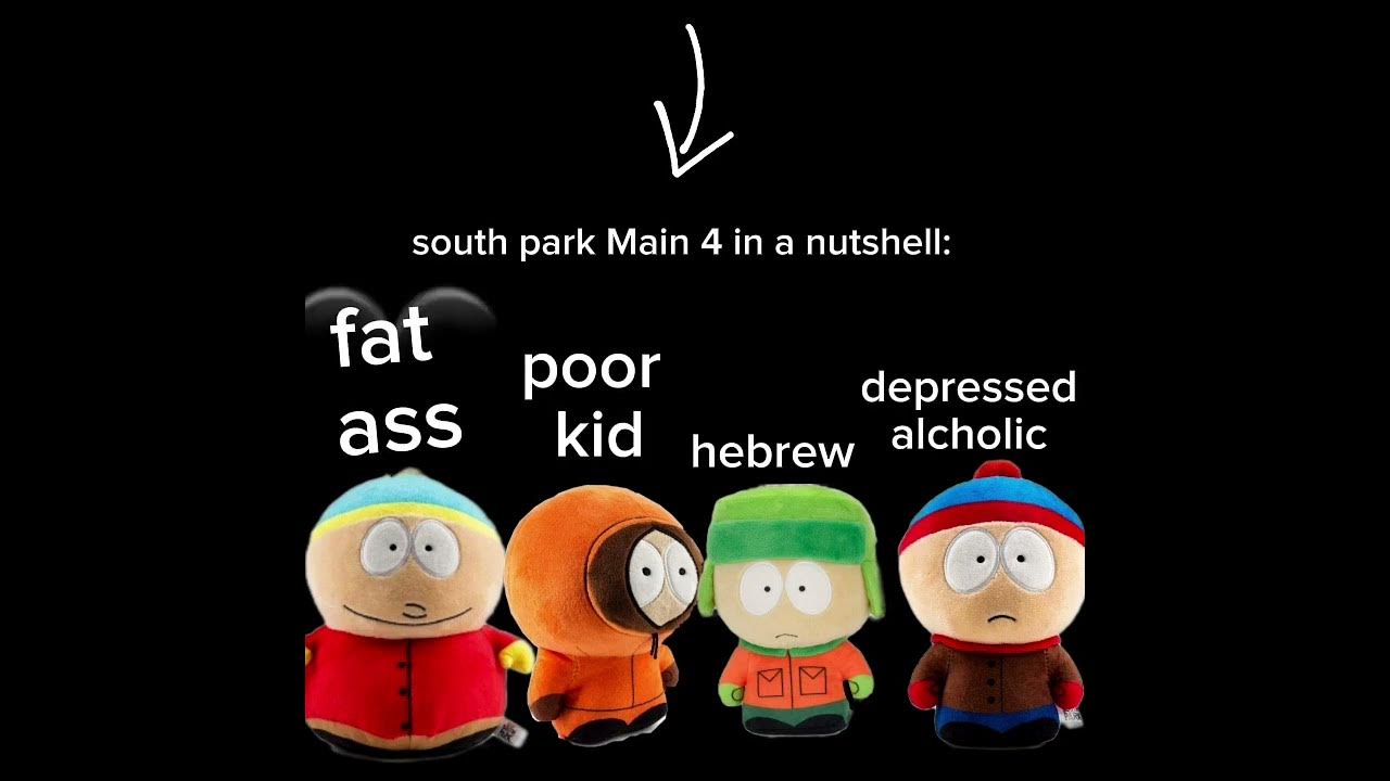 south park main 4 in a nutshell - YouTube