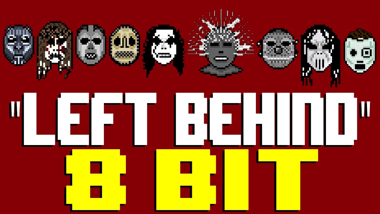 Left Behind [8 Bit Tribute to Slipknot] - 8 Bit Universe - YouTube