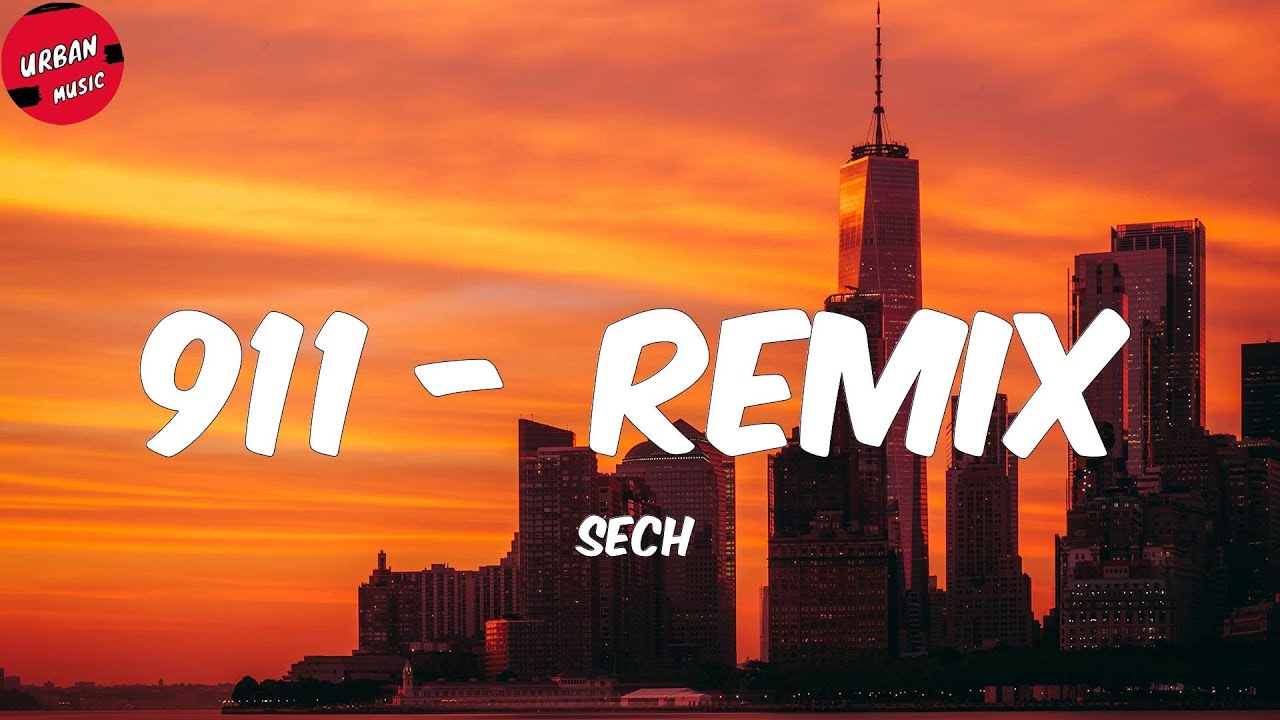 Sech - 911 - Remix (Letra/Lyrics) - YouTube