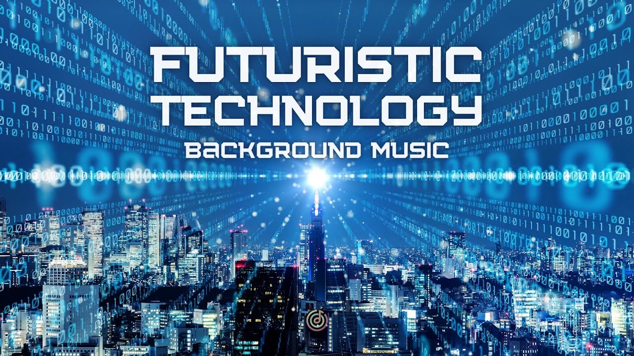 Futuristic Technology Background Music - YouTube