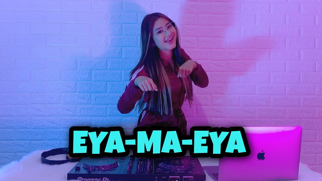 TIKTOK EYA-MA-EYA (DJ IMUT REMIX) - YouTube