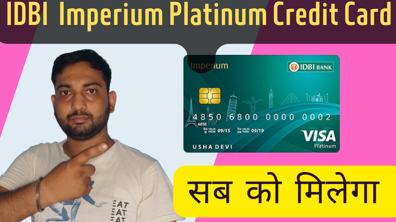 IDBI Imperium Platinum Credit Card Full Details | FD Again Credit Card ...