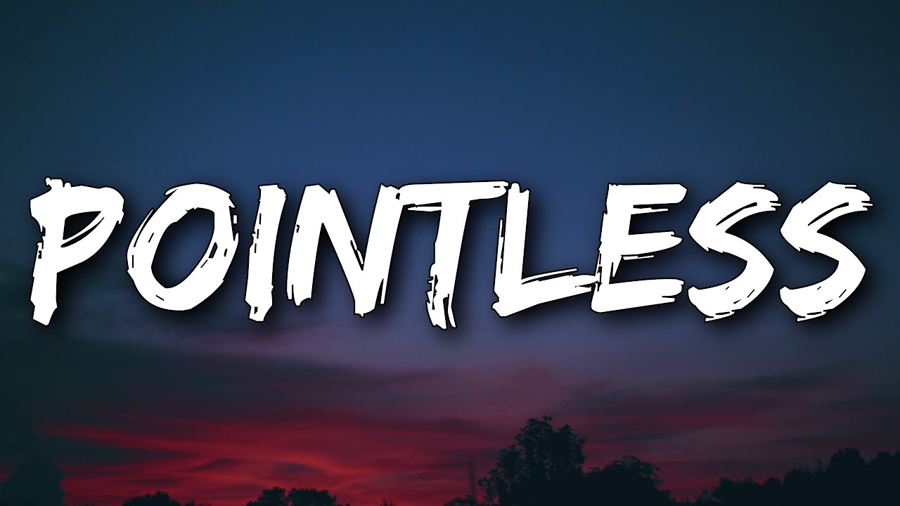 Lewis Capaldi - Pointless (Lyrics) - YouTube