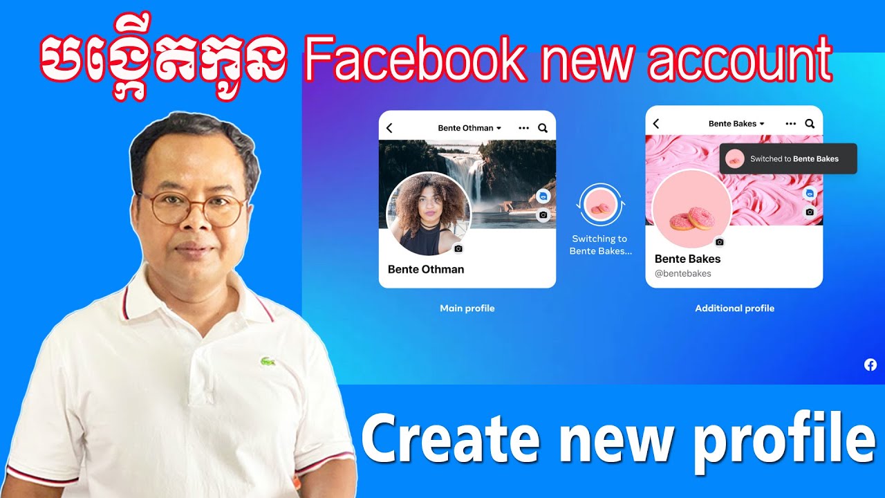 Facebook បង្កើតកូនបាន៤ Create new profile - YouTube