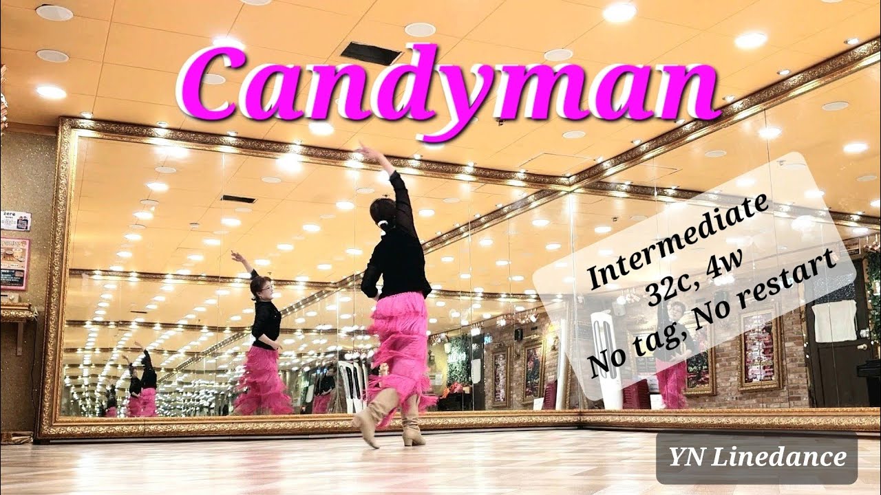 [중급라인댄스] Candyman Linedance / 32C,4W, Intermediate level / 캔디맨 라인댄스 ...