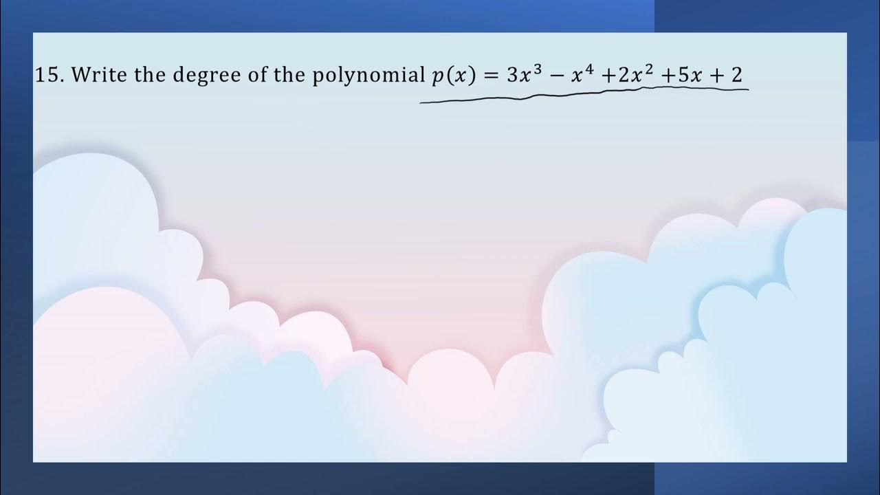 write-the-degree-of-the-polynomial-3x3-x4-2x2-5x-2-polynomials-youtube