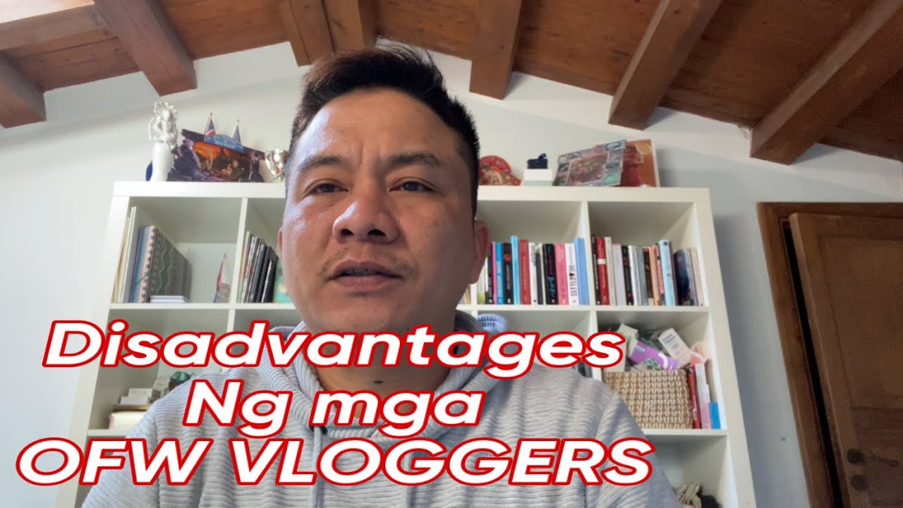 Disadvantages ng mga OFW Vloggers - YouTube