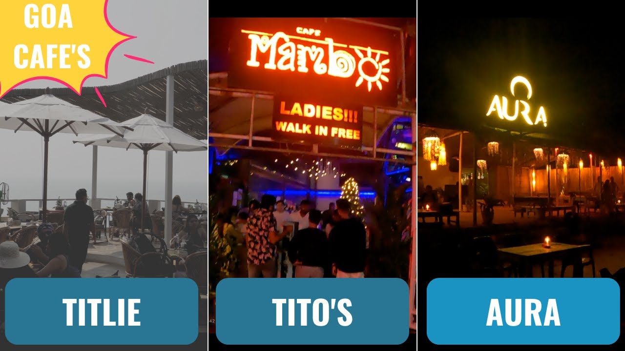 Goa's Best Cafes: Titlie, Aura, Eva, Purple Martini, and More | Titos ...