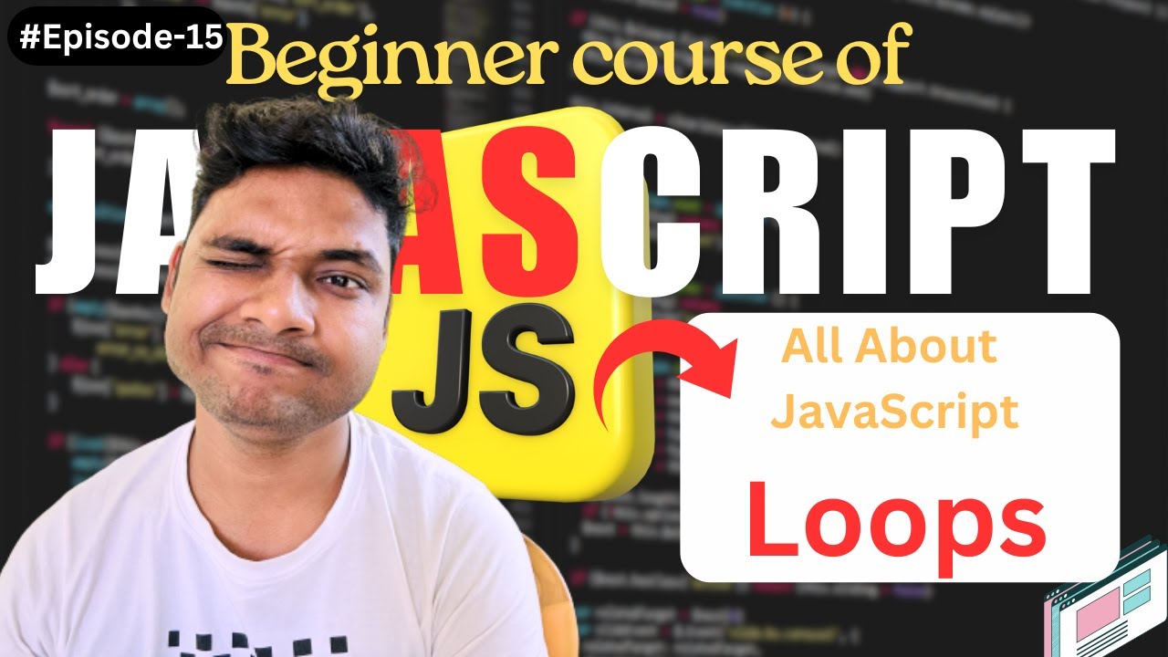 All About Javascript Loops In 2025for Loopsfor Of Loopfor In Loop 1907