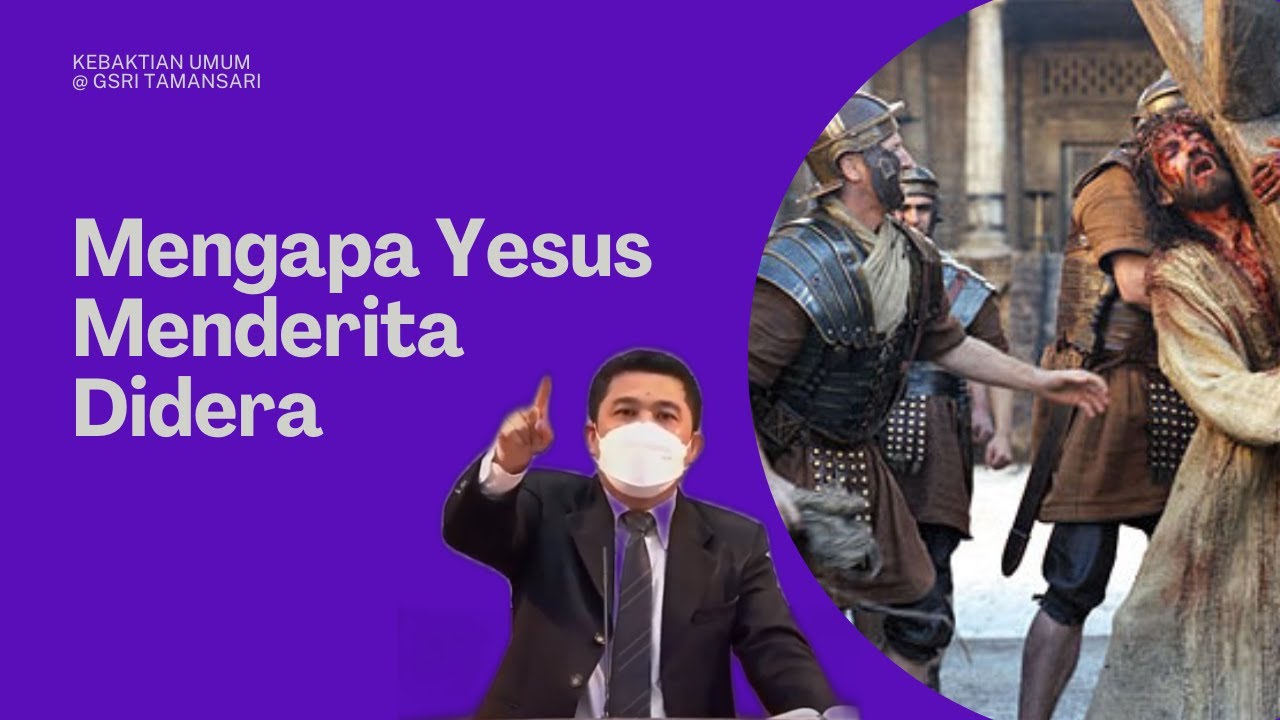 "Mengapa Yesus Menderita Didera" - YouTube