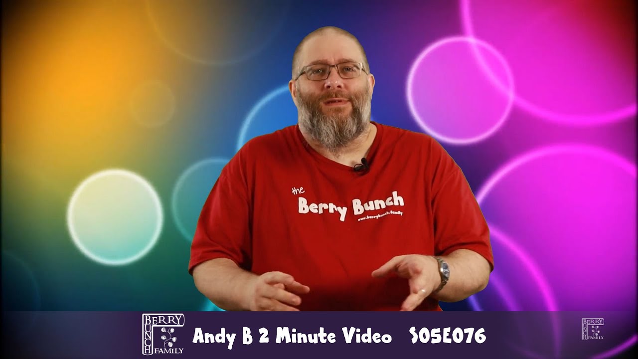 S05E076, Change Can Be Scary, Andy B 2 Minute Video - YouTube
