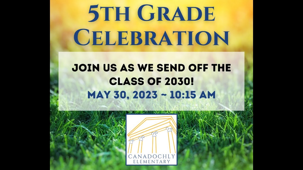 5th Grade Celebration '23 - YouTube