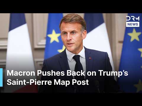 Macron Responds to Trump’s U.S. Flag Map Showing Saint-Pierre and Miquelon | AC1N