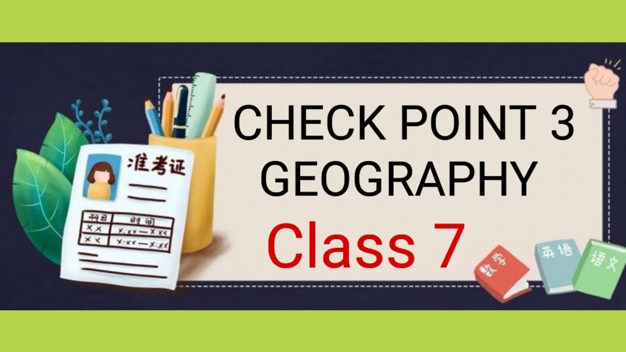 Geography Check point 3 Preparation class 7 - YouTube