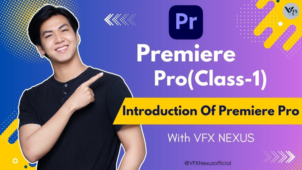 Premiere Pro Course | Class_1 | Basic Introduction of Premiere Pro in Hindi | Best Guide Channel ...