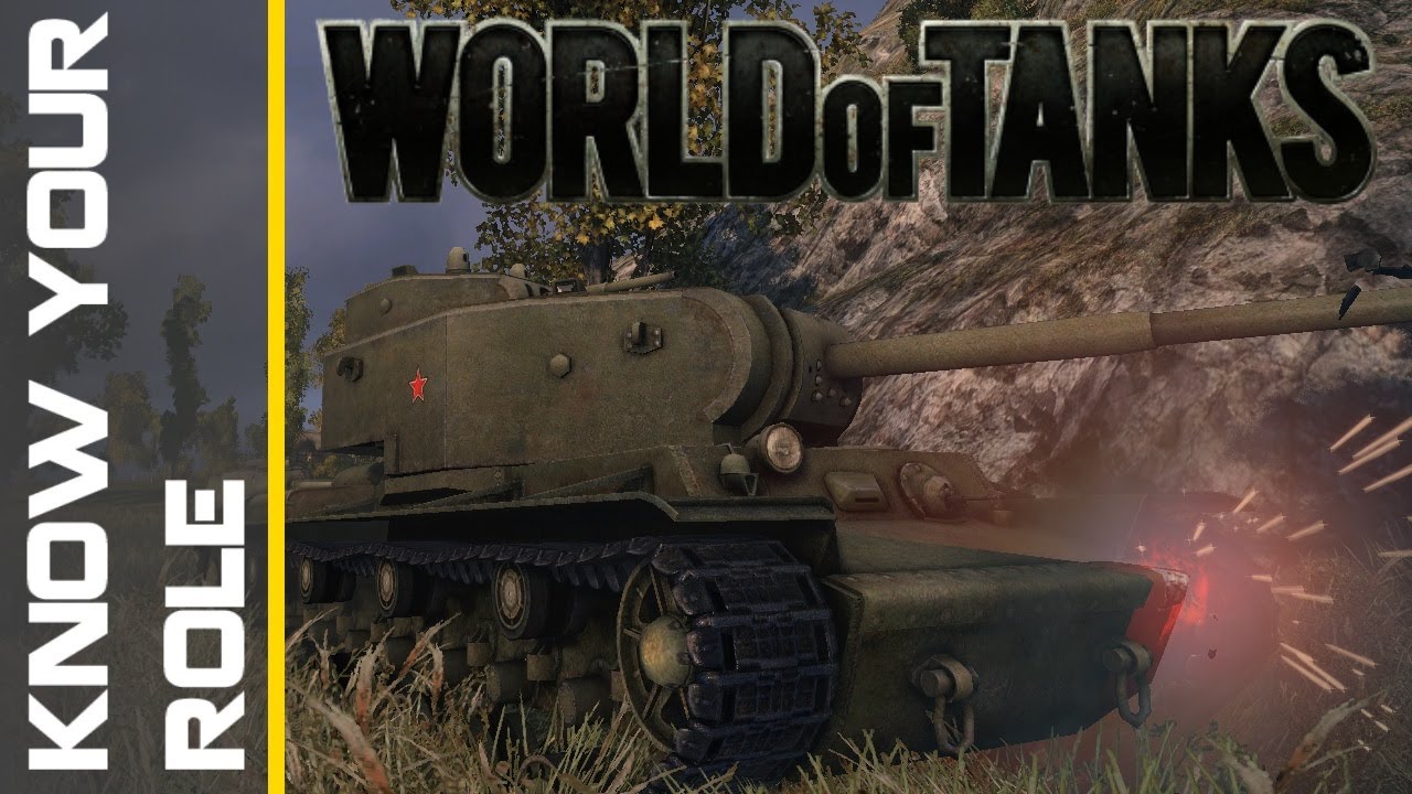 World of Tanks - Know Your Role - YouTube