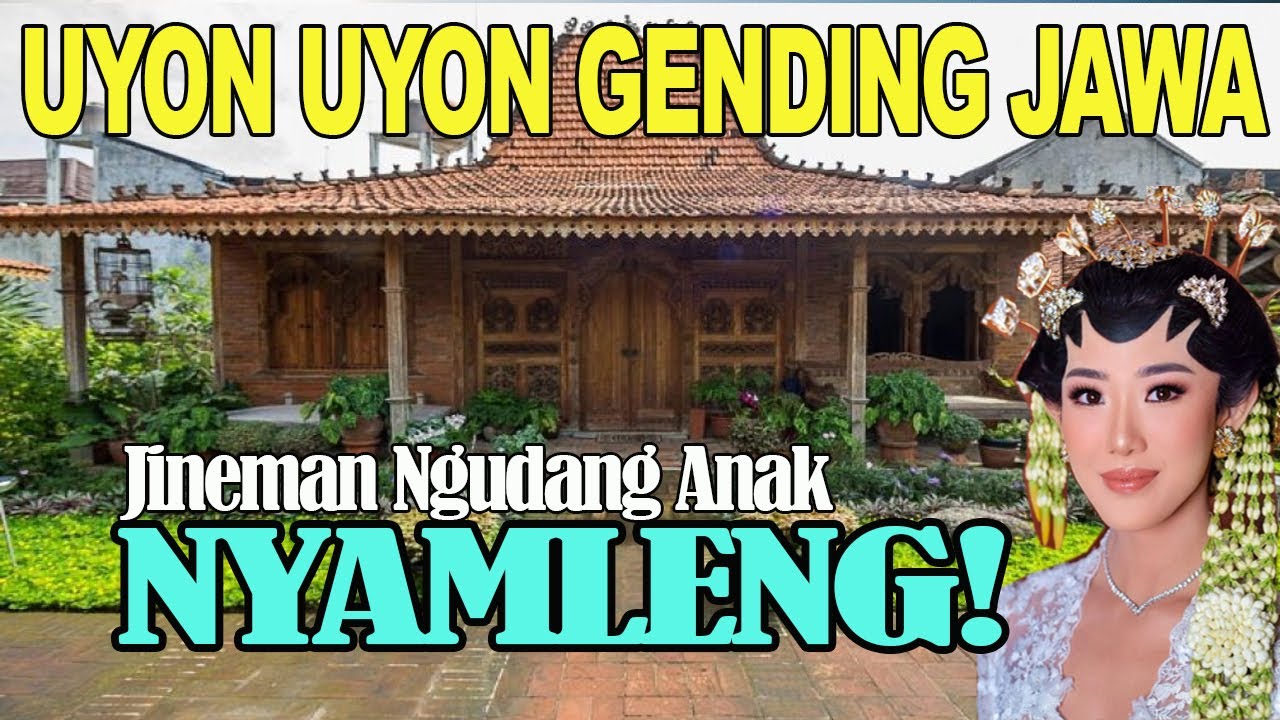 UYON UYON NGUDANG ANAK GENDING JAWA KLASIK COCOK BANGET SINAMBI NGOPI ...