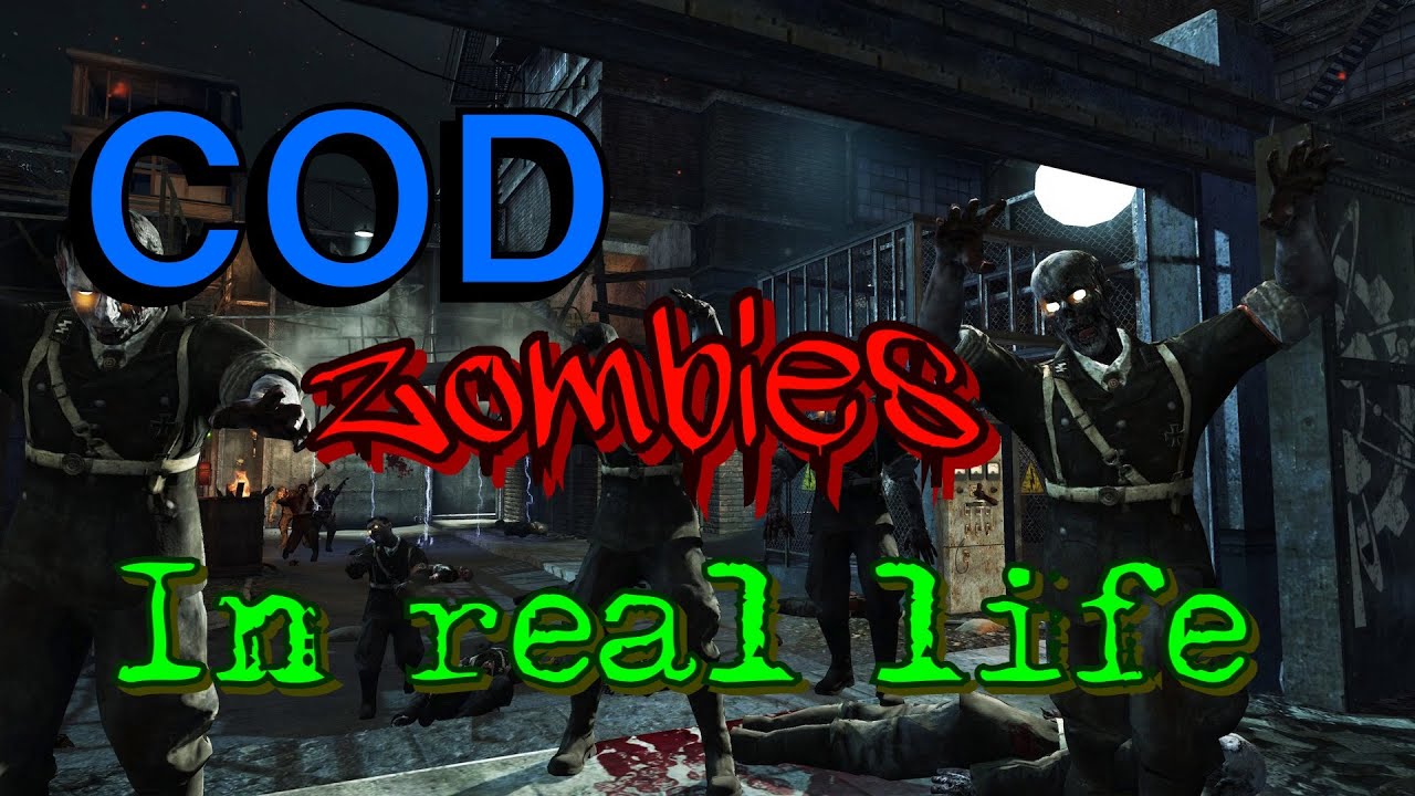 COD zombies in real life - YouTube