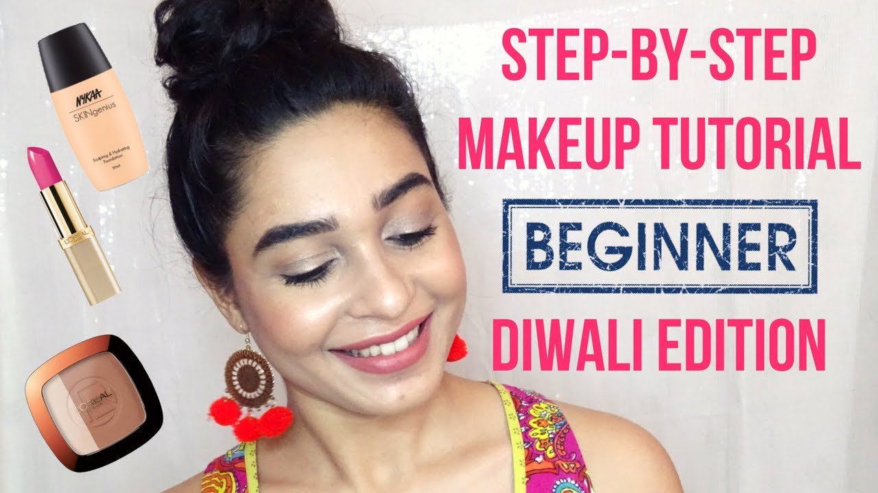 STEP BY STEP MAKEUP TUTORIAL FOR BEGINNERS - FESTIVE INDIAN MAKEUP ...