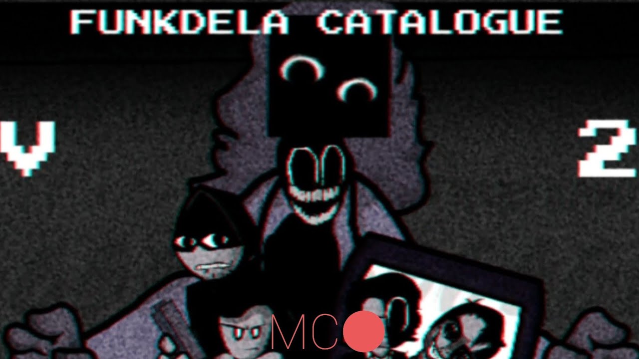 Funkdela catalogue v2 download link DC2/FNF/MC - YouTube
