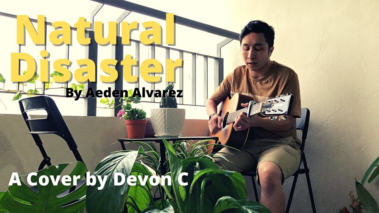Natural Disaster - Aeden Alvarez (Cover by Devon C) - YouTube