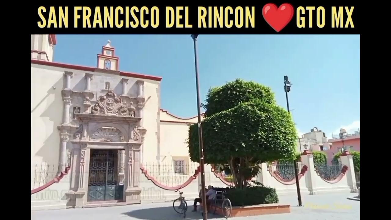 YA CONOCES A LA CIUDAD DE SAN FRANCISCO DEL RINCON GUANAJUATO MX 🇲🇽 SU HISTORIA INCREÍBLE 😱 ...
