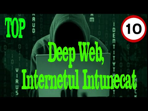 Top 10 Despre Deep Web - Internetul Intunecat