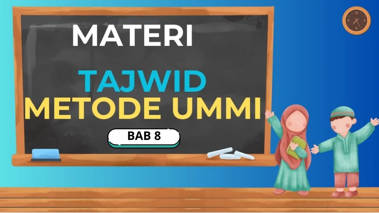 Materi Tajwid Bab 8 - Belajar ngaji metode ummi - YouTube