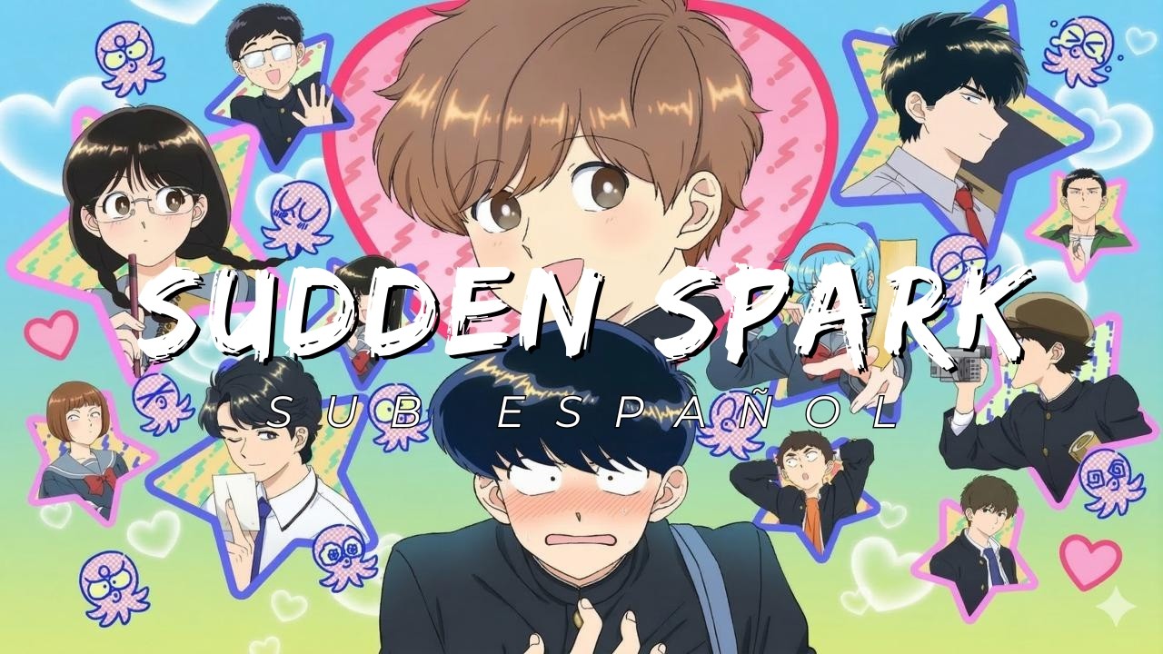 Sudden Spark【Sub Español】// Ganbare! Nakamura-kun!! Opening Full ...