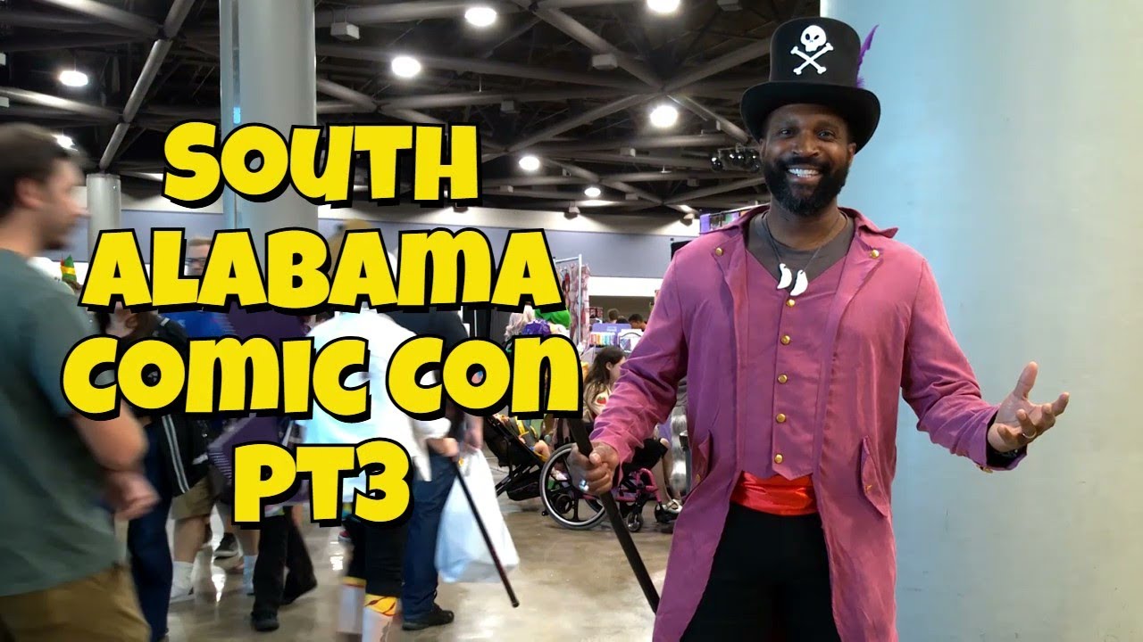 South Alabama Comic Con Pt2 - YouTube