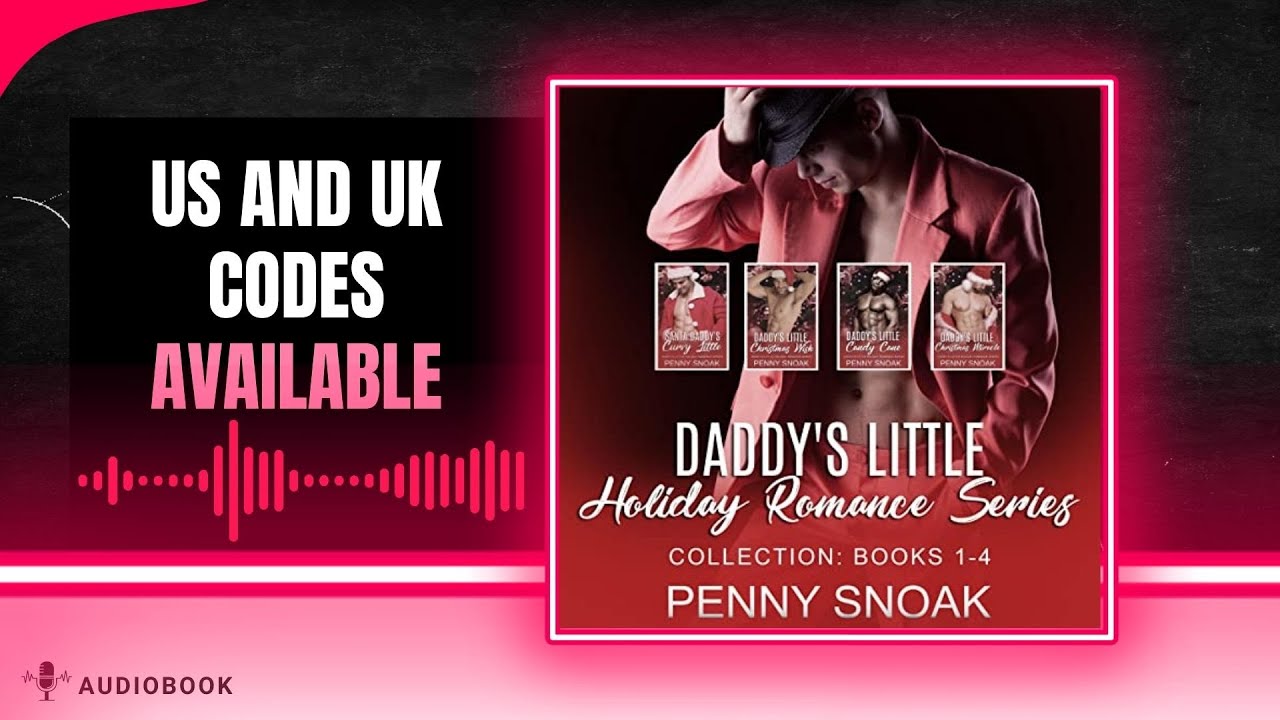 🧡 FREE Codes, Daddy's Little Holiday Romance Series 🎧🧡 Contemporary Steamy Romance Audiobook ...