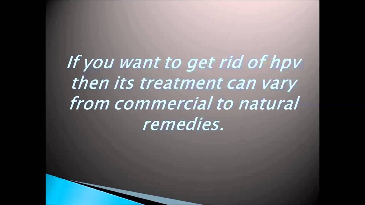 How to get rid of hpv - YouTube