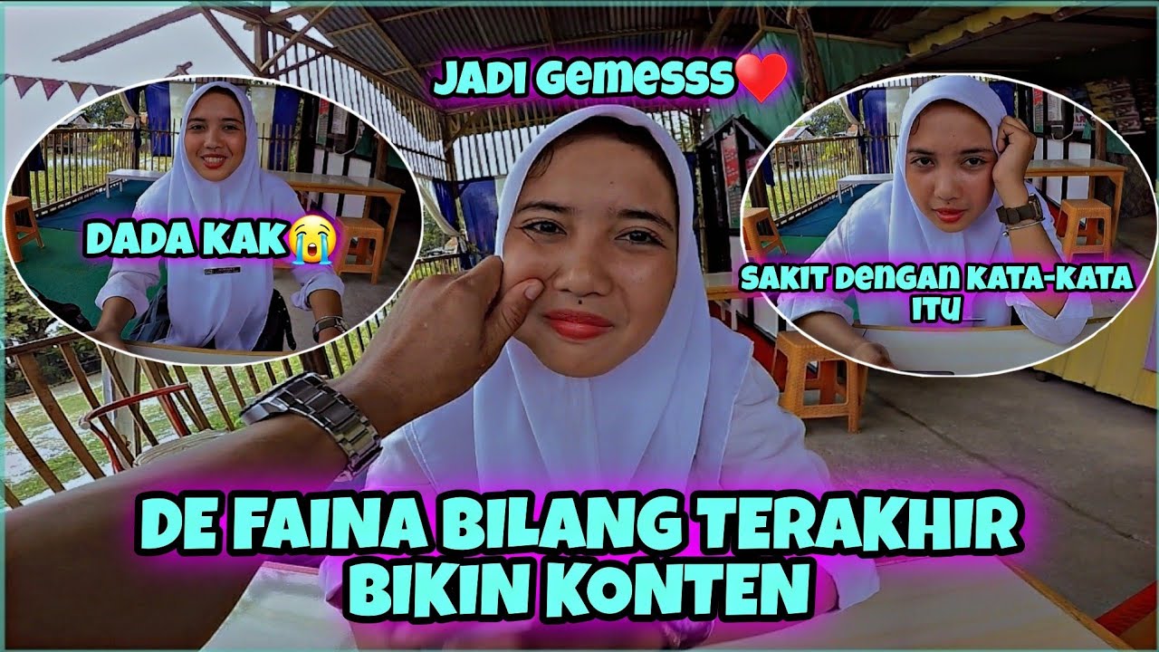 ALASAN DE FAINA UDAH GAK MAU BIKIN KONTEN LAGI SAMA AKU GAES - YouTube