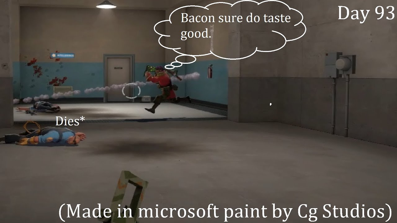Bacon. Playing Soldier Everyday Until Am The Best Day 93 (TEAM FORTRESS ...