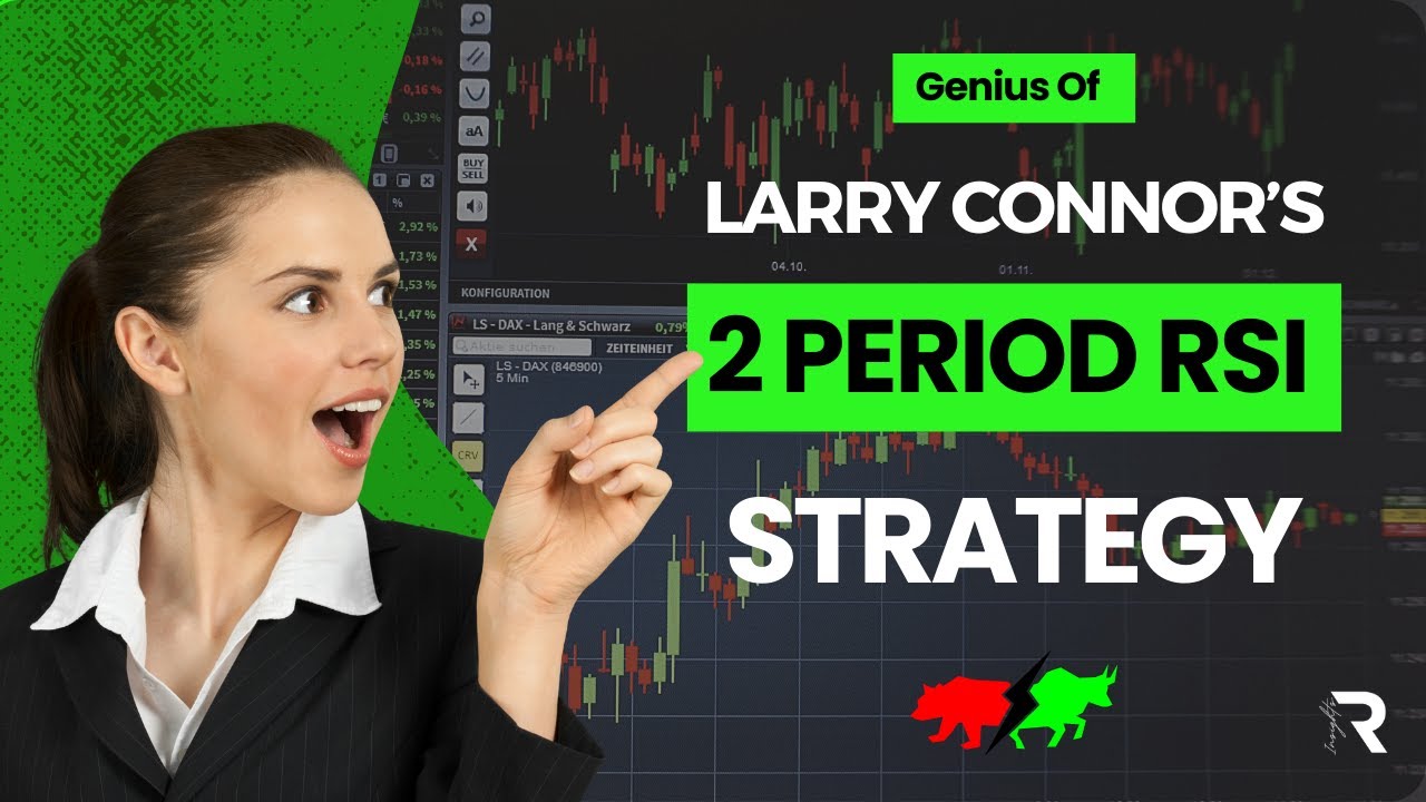 Boost Your Trading Success with 2 Period RSI Strategy By Larry Connors ...