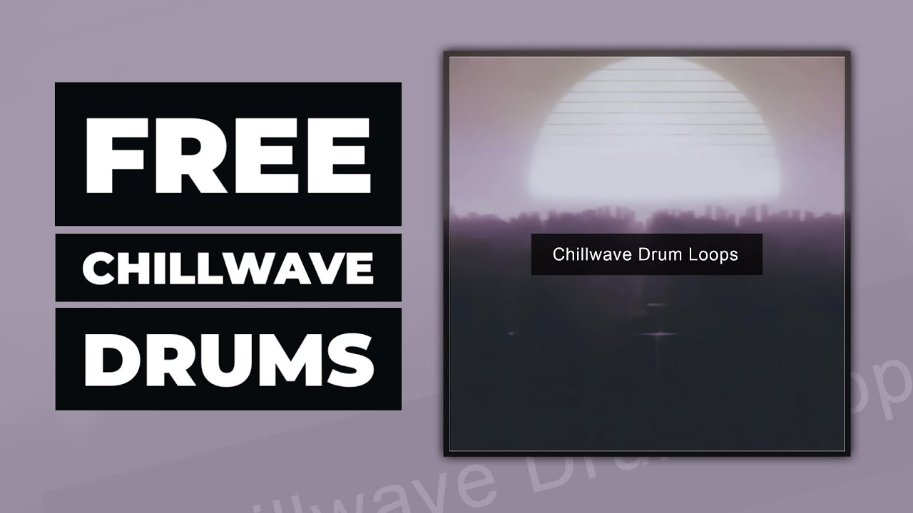 8 FREE Chillwave Drum Samples [Royalty-Free] by SOUND7 - YouTube