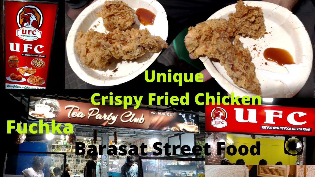 Best Crispy Fried Chicken │UFC Barasat │Great offer on Fuchka│Barasat ...
