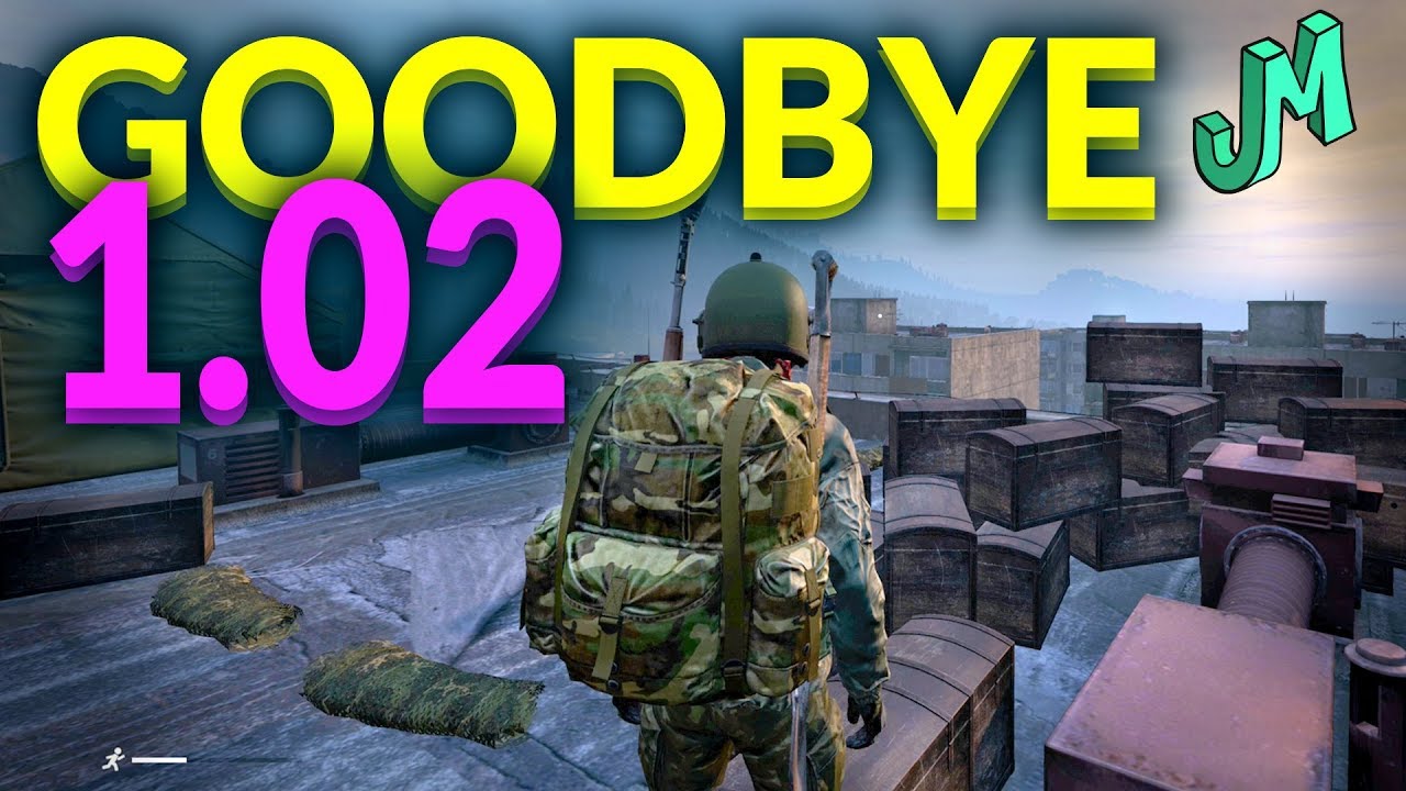 Goodbye 1.02 🎒 DayZ PvP 🎮 PS4 XBOX - YouTube