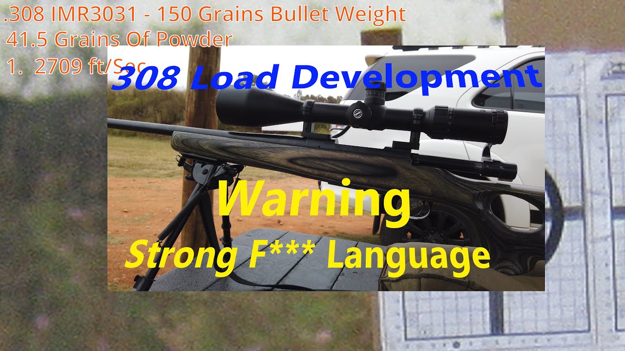 308 Load Development IMR 3031 Powder - 150 Grain Bullet Chrono Readings ...