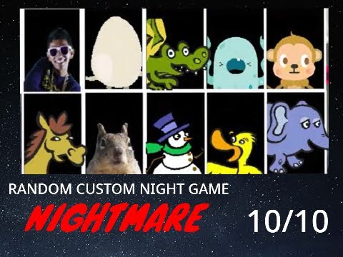 Random Custom Night Game - Nightmare (10/10) - YouTube