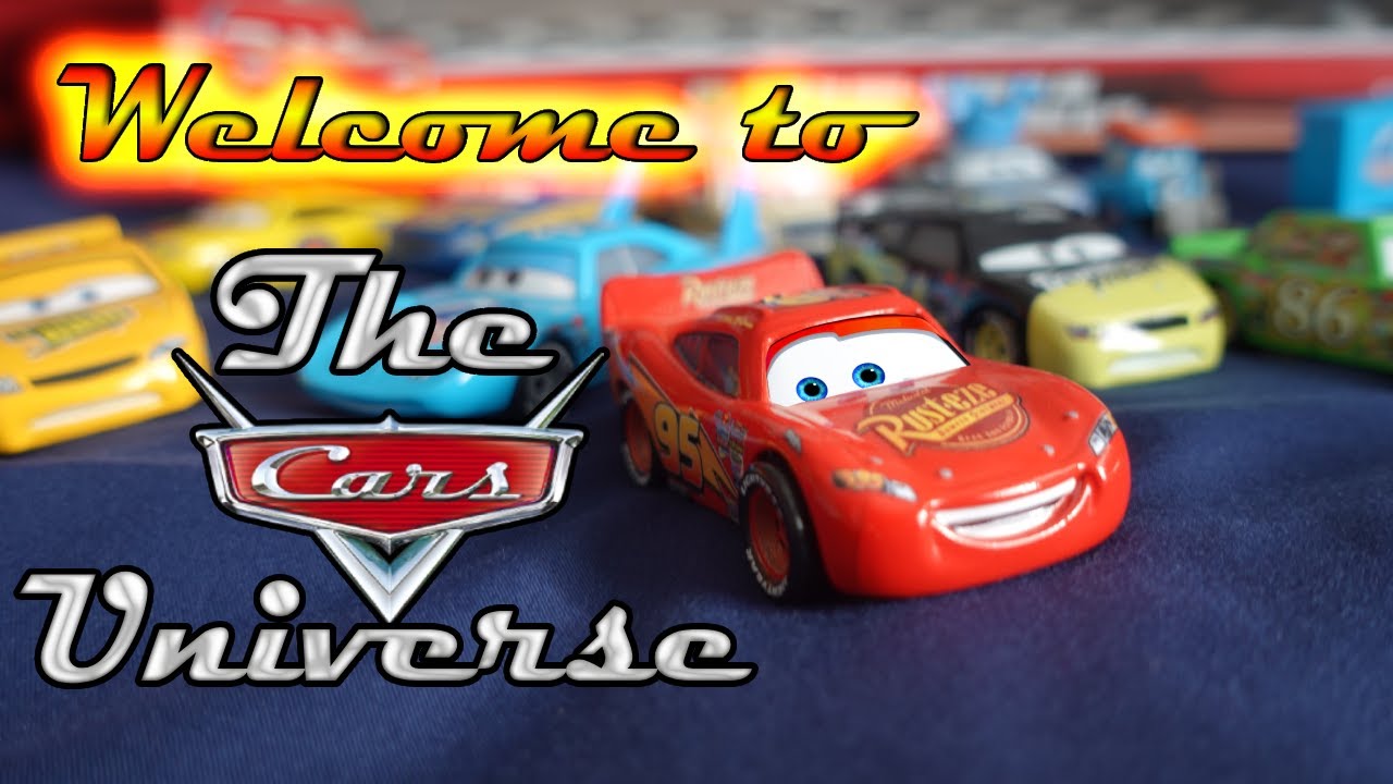 Welcome To The Cars Universe Introduction\First Cars Toy Review. - YouTube