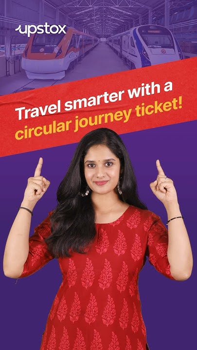 The Ultimate Guide to Indian Railways’ Circular Journey Ticket - YouTube