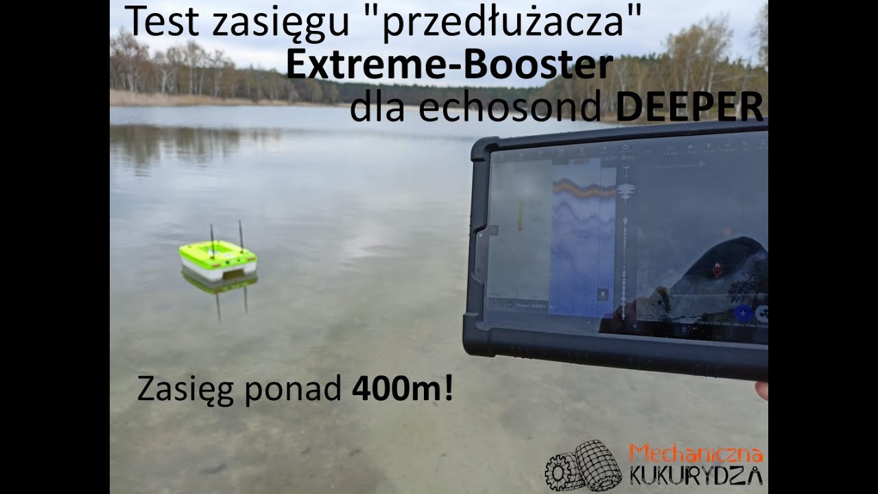 Extreme-Booster dla echosond DEEPER - test zasięgu (Piotr Kaczmarczyk ...
