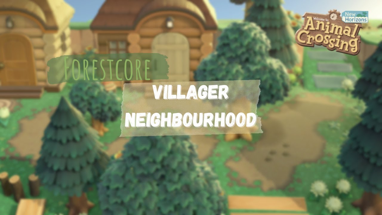 FORESTCORE VILLAGER NEIGHBORHOOD🌱 | Animal Crossing: New Horizons - YouTube