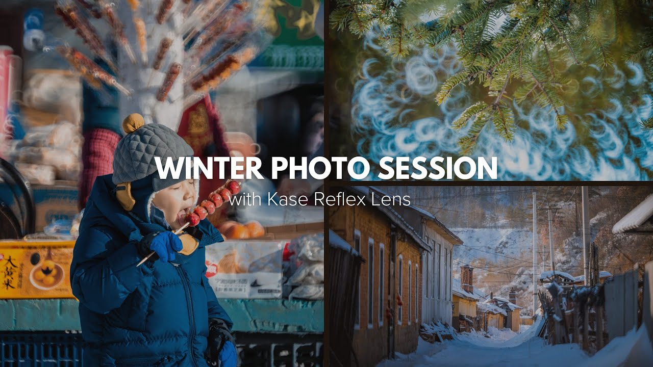 Winter Photo Session in Northern China with Kase Reflex Lens | Product ...
