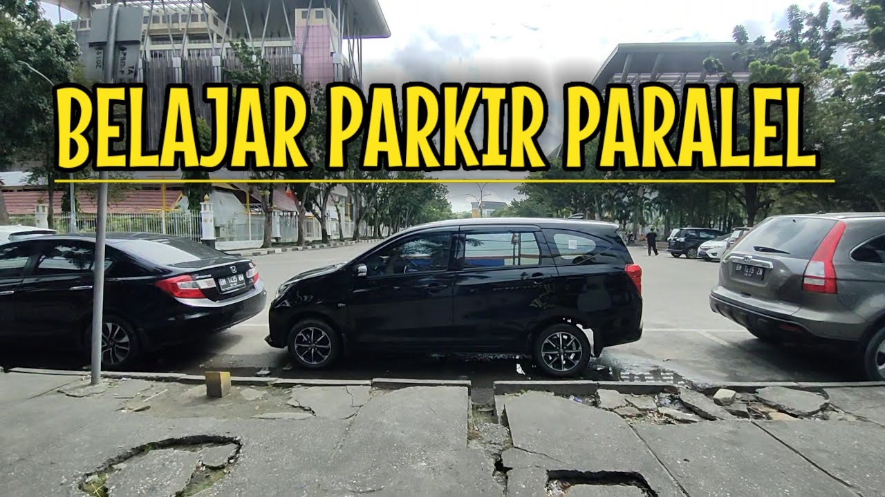 BELAJAR PARKIR PARALEL - YouTube