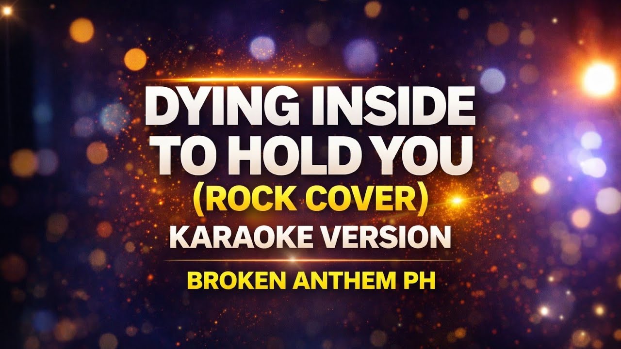 Broken Anthem | Dying Inside To Hold You - (Karaoke Rock Version) - YouTube