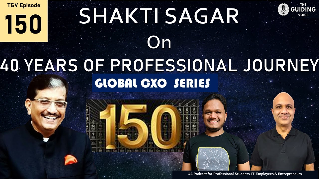 Glimpse into 40 years of Professional Journey | Shakti Sagar | #TGV150 ...